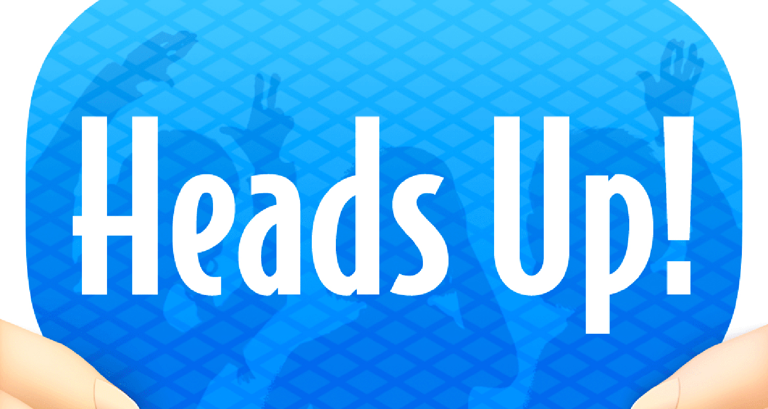 ‘Heads Up!’ Is Now Available to Download For Free For Limited Time ...
