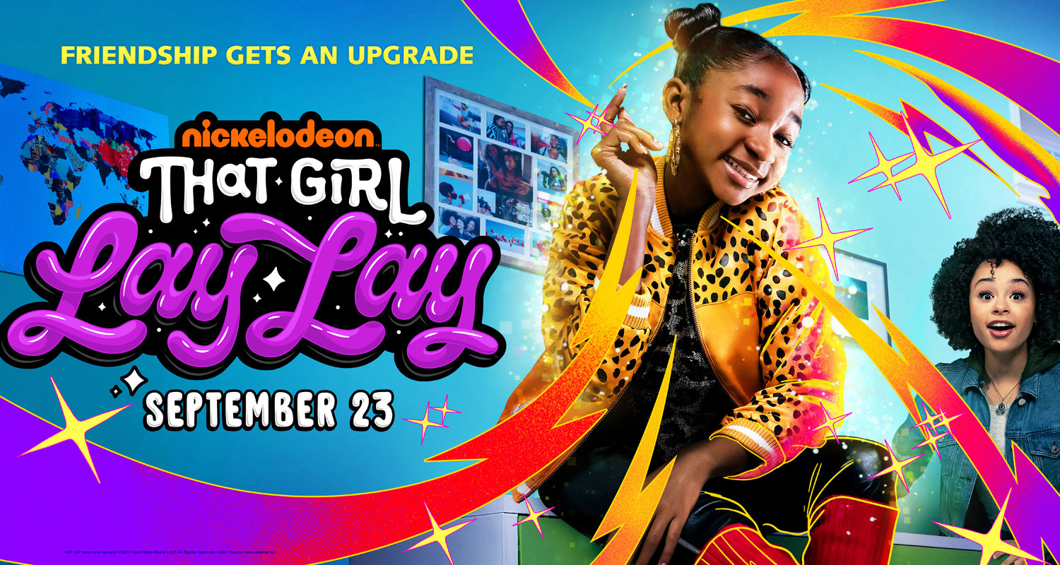 Who Stars In Nickelodeon’s New Series ‘That Girl Lay Lay’? Meet The ...