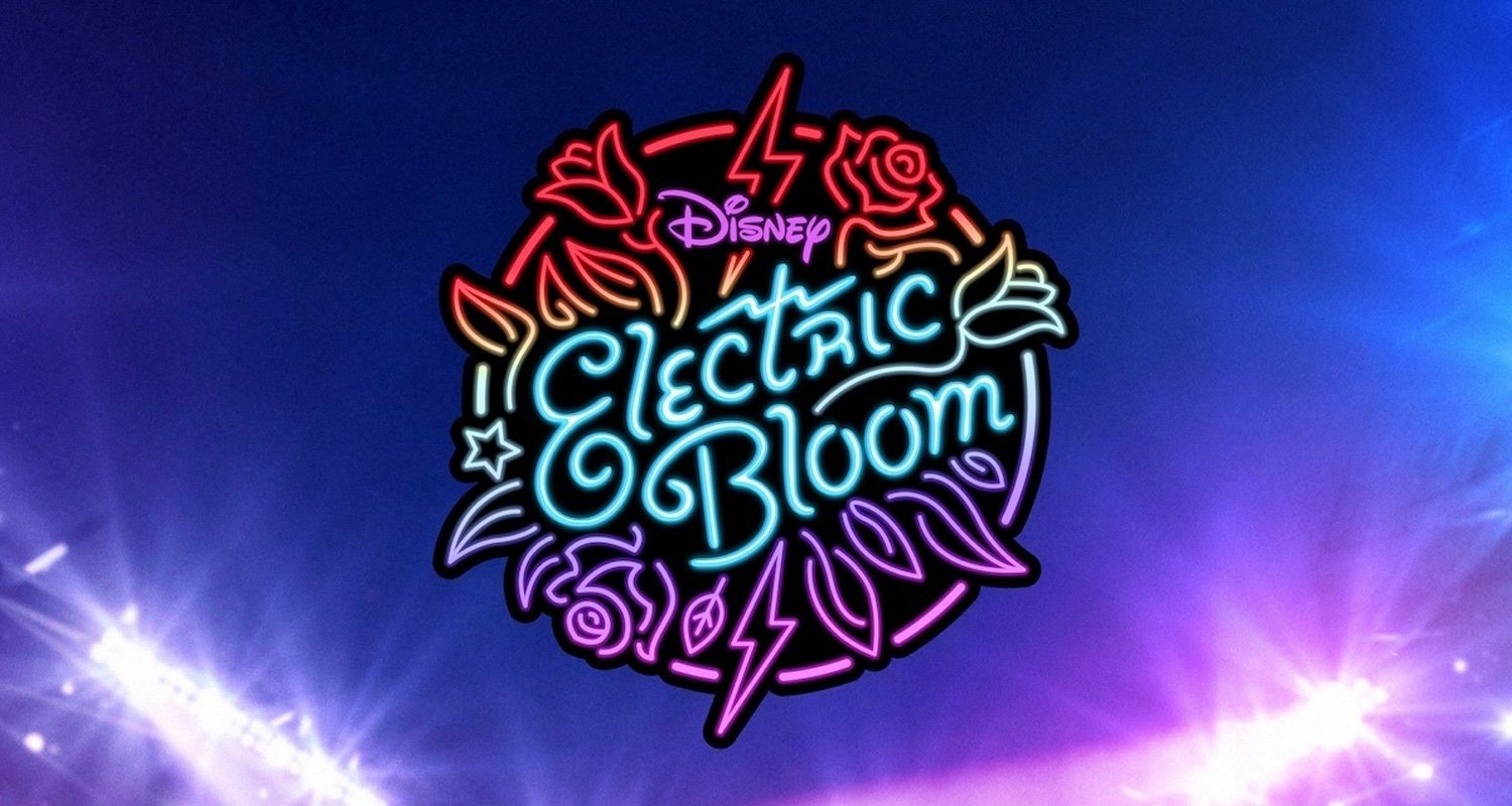 ‘Electric Bloom’ Teaser Trailer: Disney Unveils First Look at New Music Series – Watch Now ...